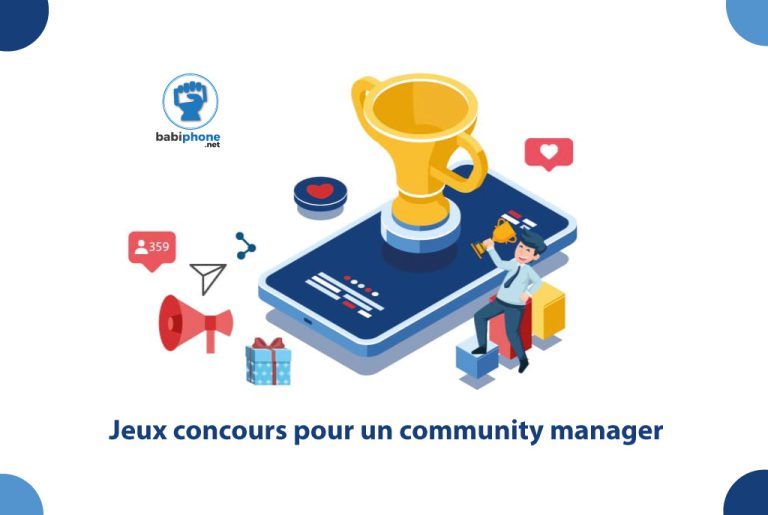 8 idées de jeux concours pour un community manager - BABIPHONE 8 idées de jeux concours pour un community manager - BABIPHONE
